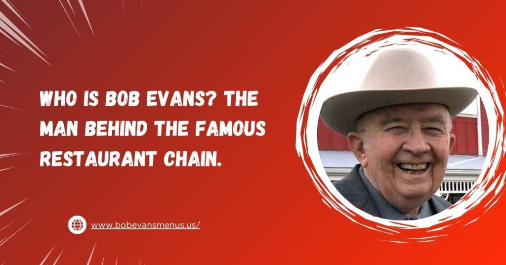 Where Did Bob Evans Start?