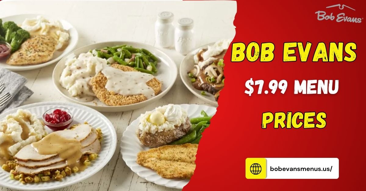 Bob Evans $7.99 Menu price USA | Updated 2026